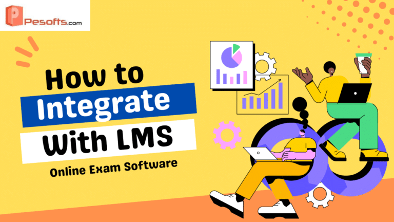 How to integration with LMS:Online Exam Software - pesofts